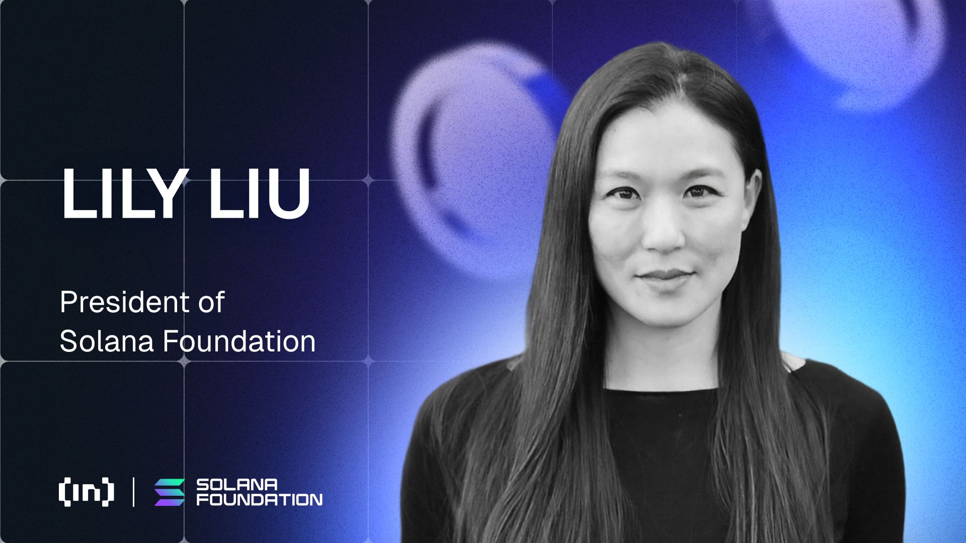 Tầm nhìn của Solana về thị trường vốn Internet: Góc nhìn từ Lily Liu - BeInCrypto Việt Nam